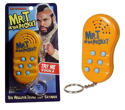 Mr T in Your Pocket - Talking Keychain - Goofts, funny gifts, gags and ...